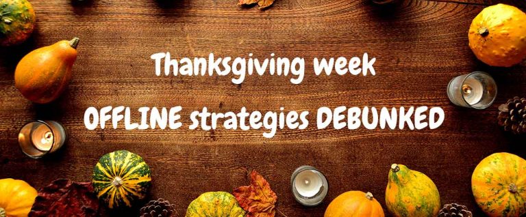 Thanksgiving week Offline strategies Debunked [small business wise]