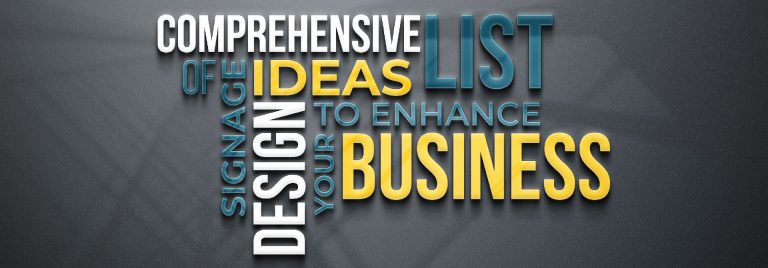 Comprehensive List of Signage Design Ideas to Boost Your Business | Blog